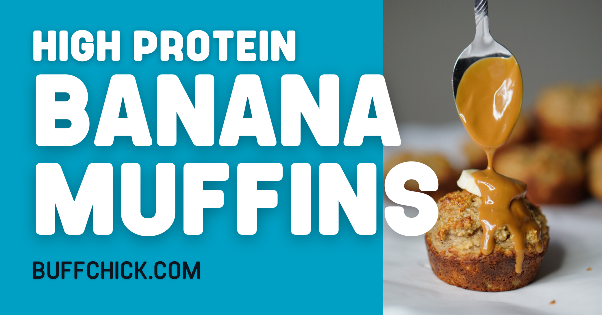 High Protein Banana Muffin Recipe – Buff Chick Supplements